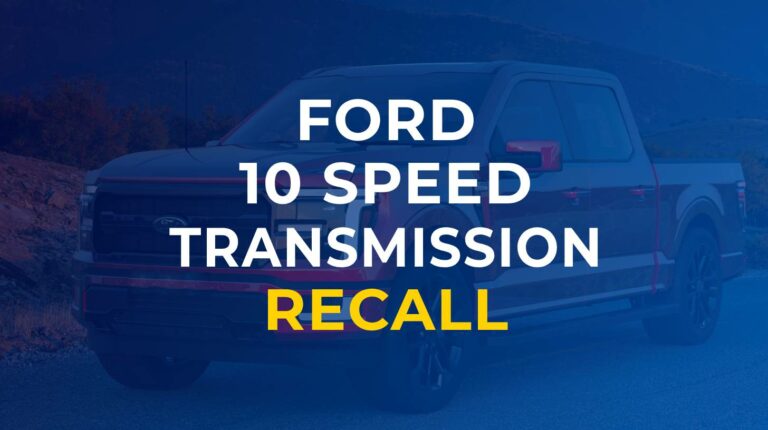 Ford 10 Speed Transmission Recall: A Complete Guide (2025) | Lemon Law Firm