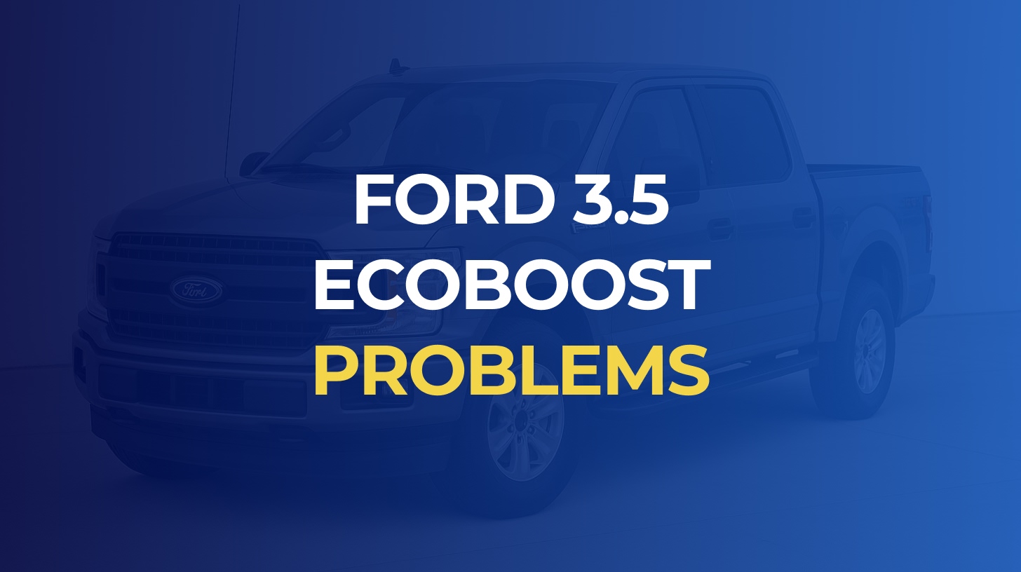 Ford 3.5 EcoBoost Years to Avoid: Top Problems & Recalls (2025) | Lemon ...